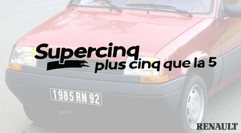 TOUT sur la Renault 5:: La Supercinq...